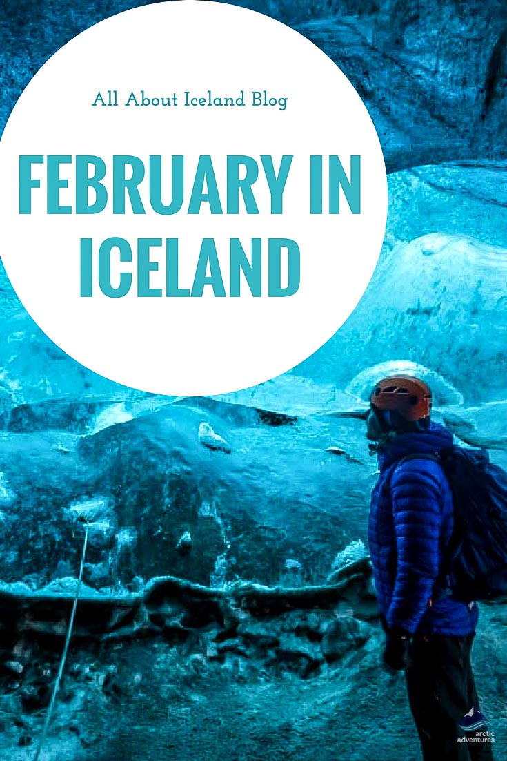 Full Guide to February in Iceland | Arctic Adventures