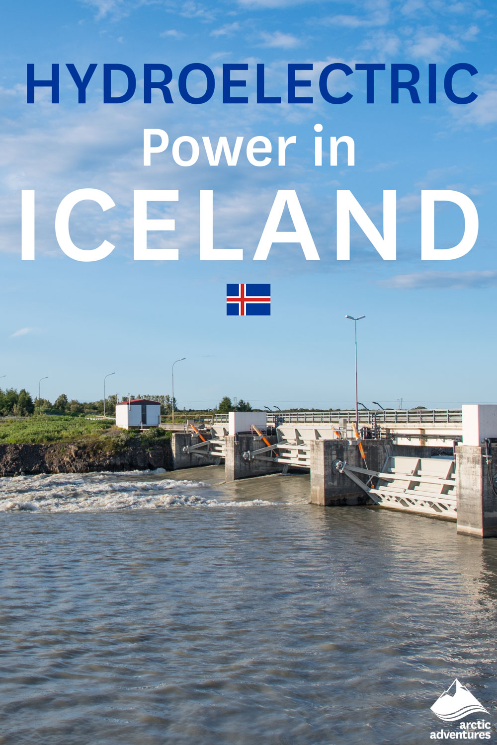 Hydroelectric Power in Iceland | Arctic Adventures